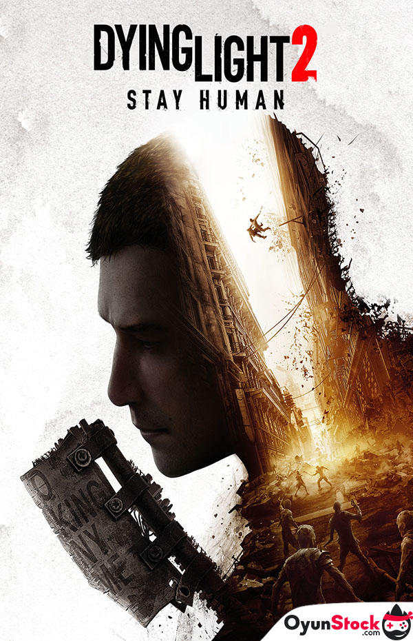 Dying Light 2 Stay Human Satın Al - OyunStock